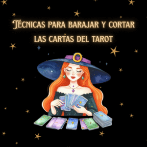 Técnicas para barajar y cortar las cartas del tarot - Lecturas de Tarot ...